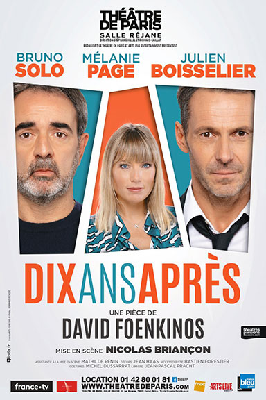 Dix ans après – Théâtre de Paris Dix ans après – Théâtre de Paris